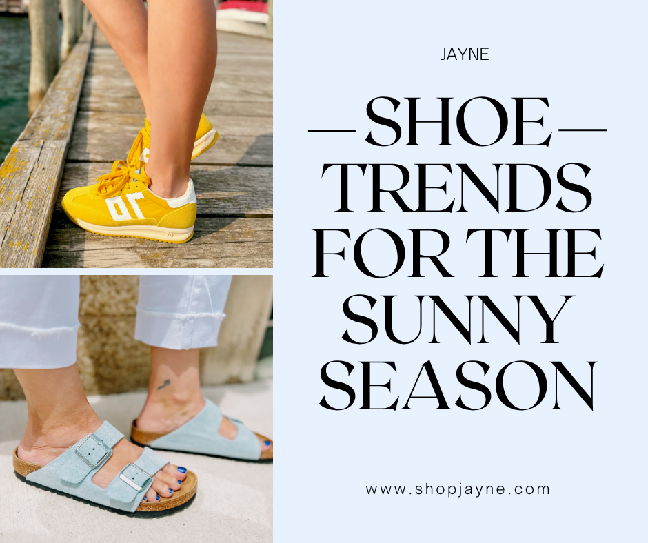 Shoe Trends For The Sunny Season – JAYNE Boutique